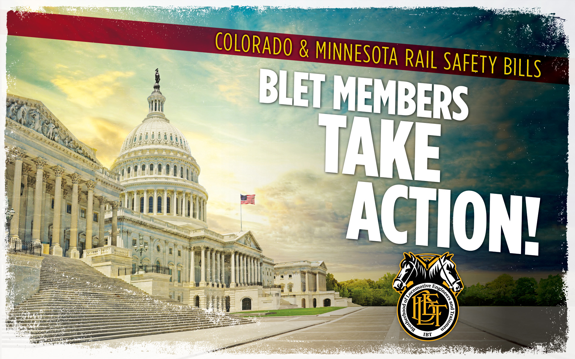 BLET Legislative Alert: Calling all Colorado and Minnesota members to ...