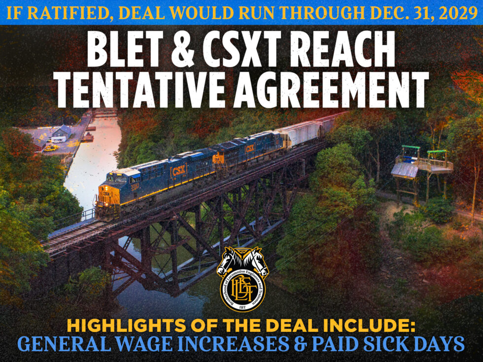 BLET reaches tentative agreement with CSXT | Brotherhood of Locomotive Engineers and Trainmen